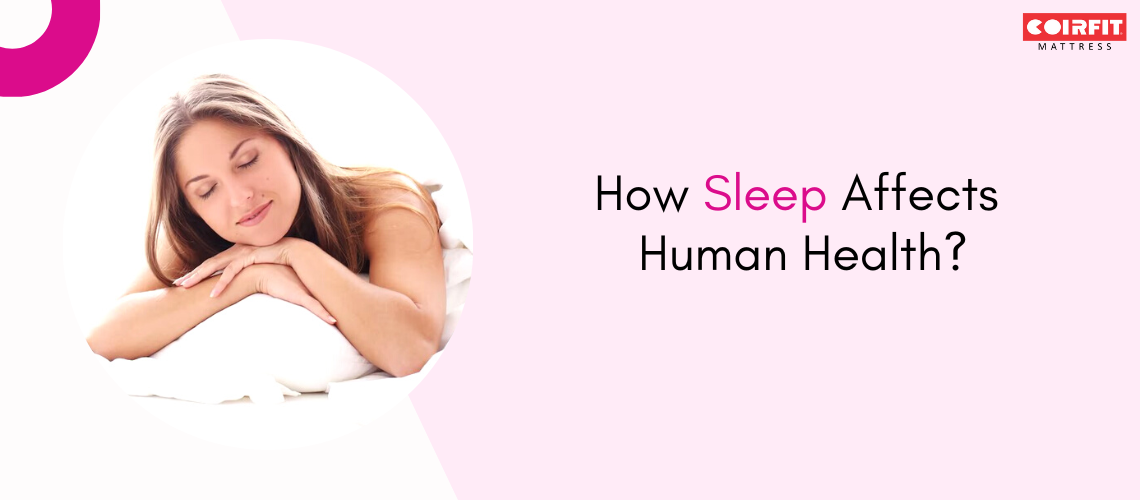 How Sleep affects on Human health?